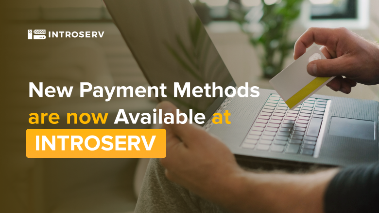New Payment Methods are available | INTROSERV