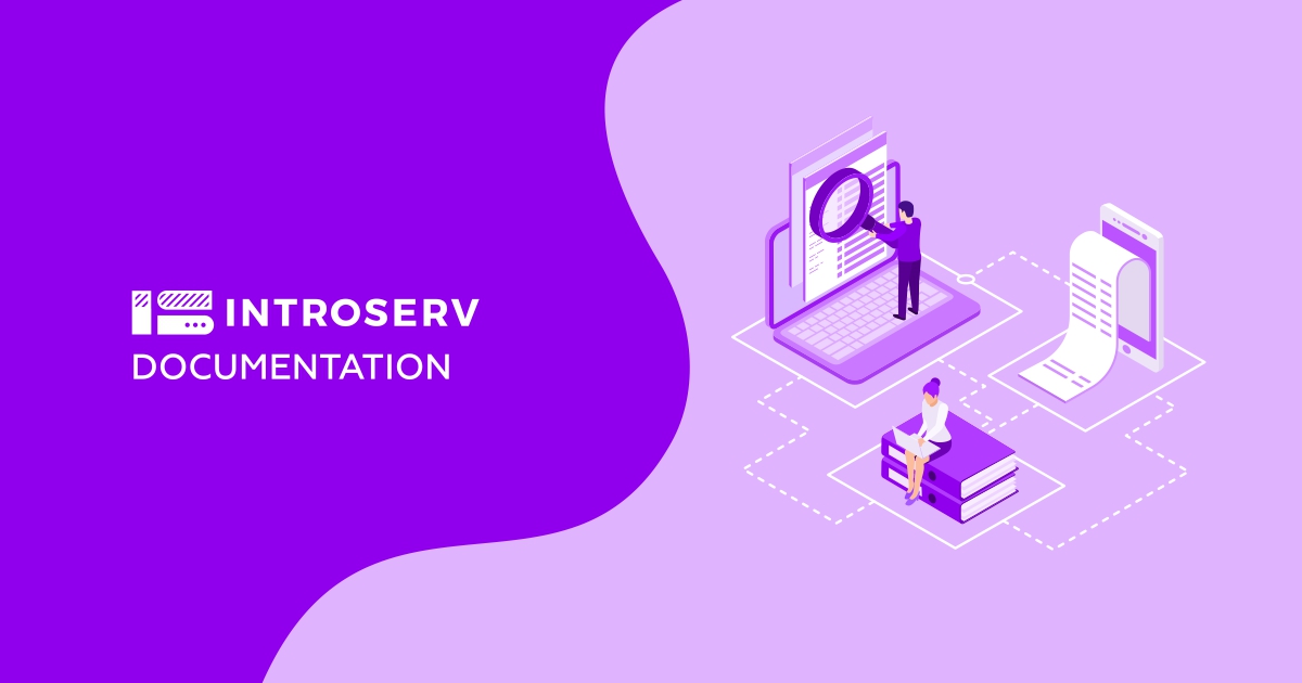Documentation for our company users | INTROSERV